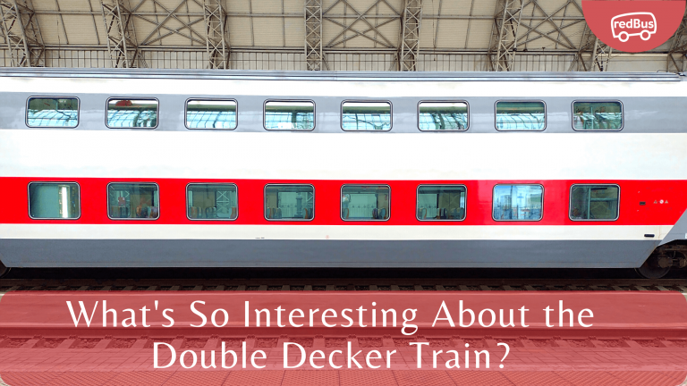 What's So Interesting About the Double Decker Train? - redBus Blog