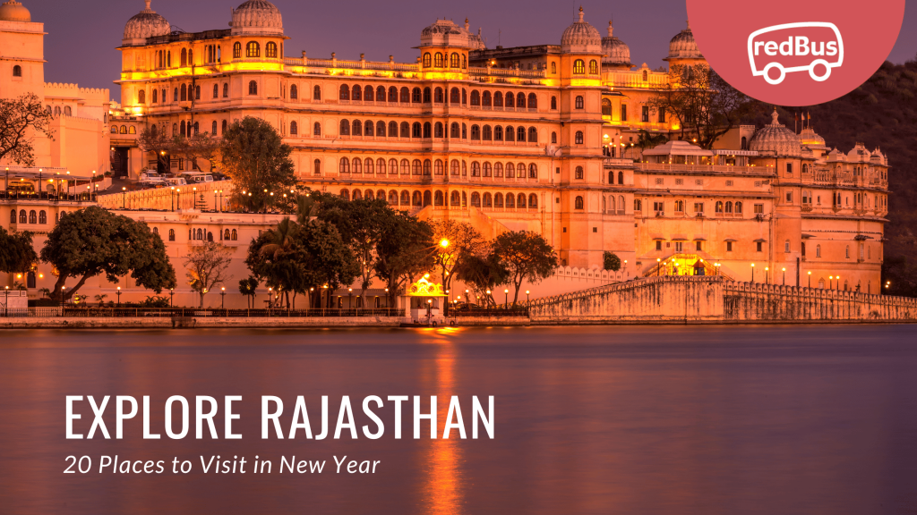 Royal Rajasthan: 20 Majestic Destinations to Welcome the New Year ...