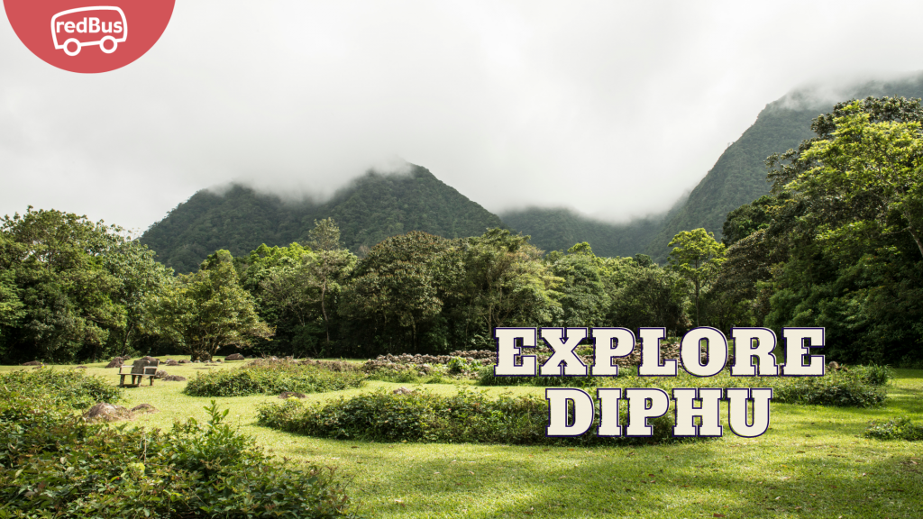 Exploring Diphu and Karbi Anglong: A Travel Guide to Serenity and ...